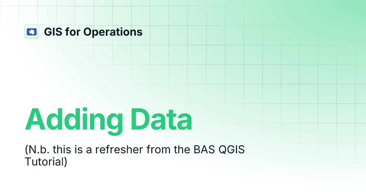 Adding Data | GIS for Operations